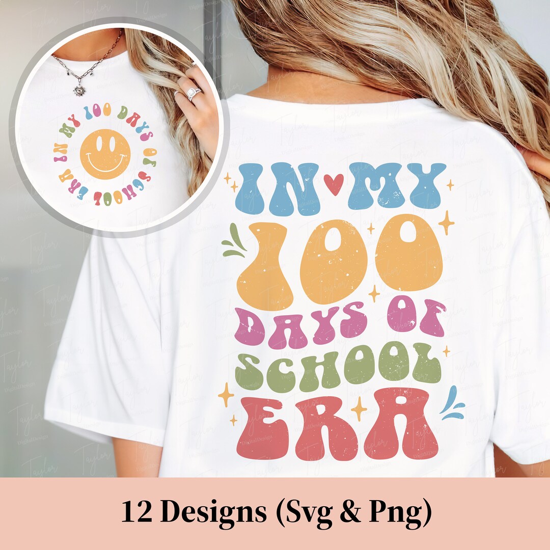 In My 100 Days of School Era SVG PNG, Retro 100 Days of School Svg ...
