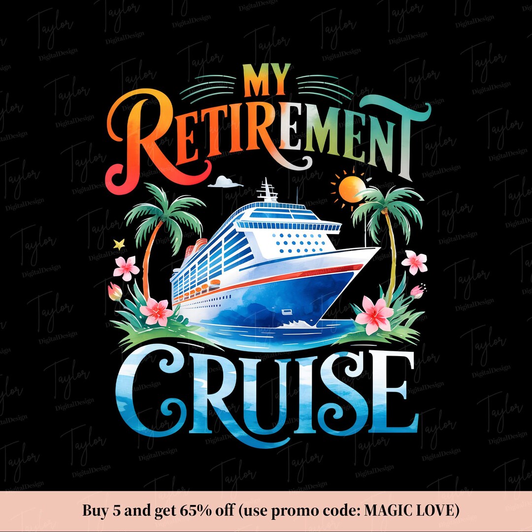 Retirement Cruise Png, Vacation Cruise Crew Png, Sublimation Cruise ...