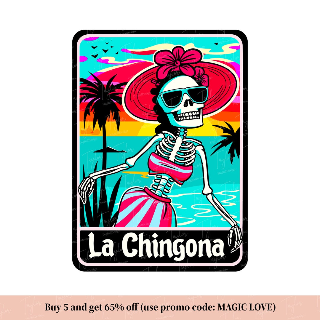 La Chingona Tarot Card Png Svg, Funny Mexican Sublimation Design ...