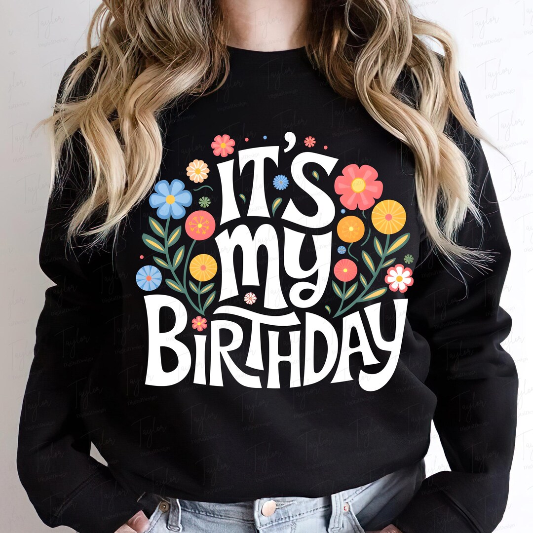 Floral Birthday Png, It's My Birthday Design Png, Boho Birthday ...