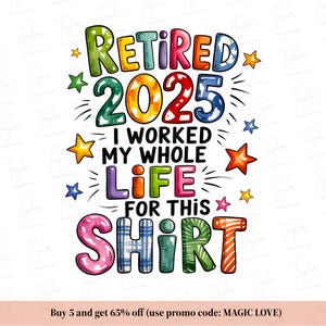 Retired 2025 Png, Retirement Png Design, Retired Shirt Design, Teacher ...