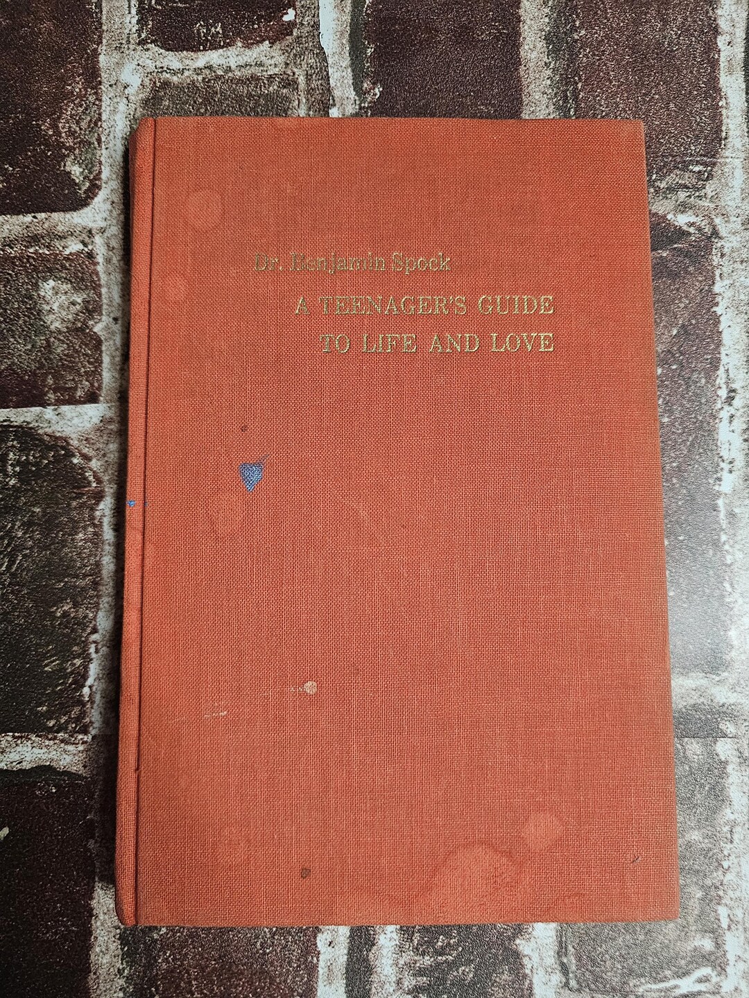 Dr. Benjamin Spock Vintage Antique Book 1970 A Teenager's Guide to Life ...