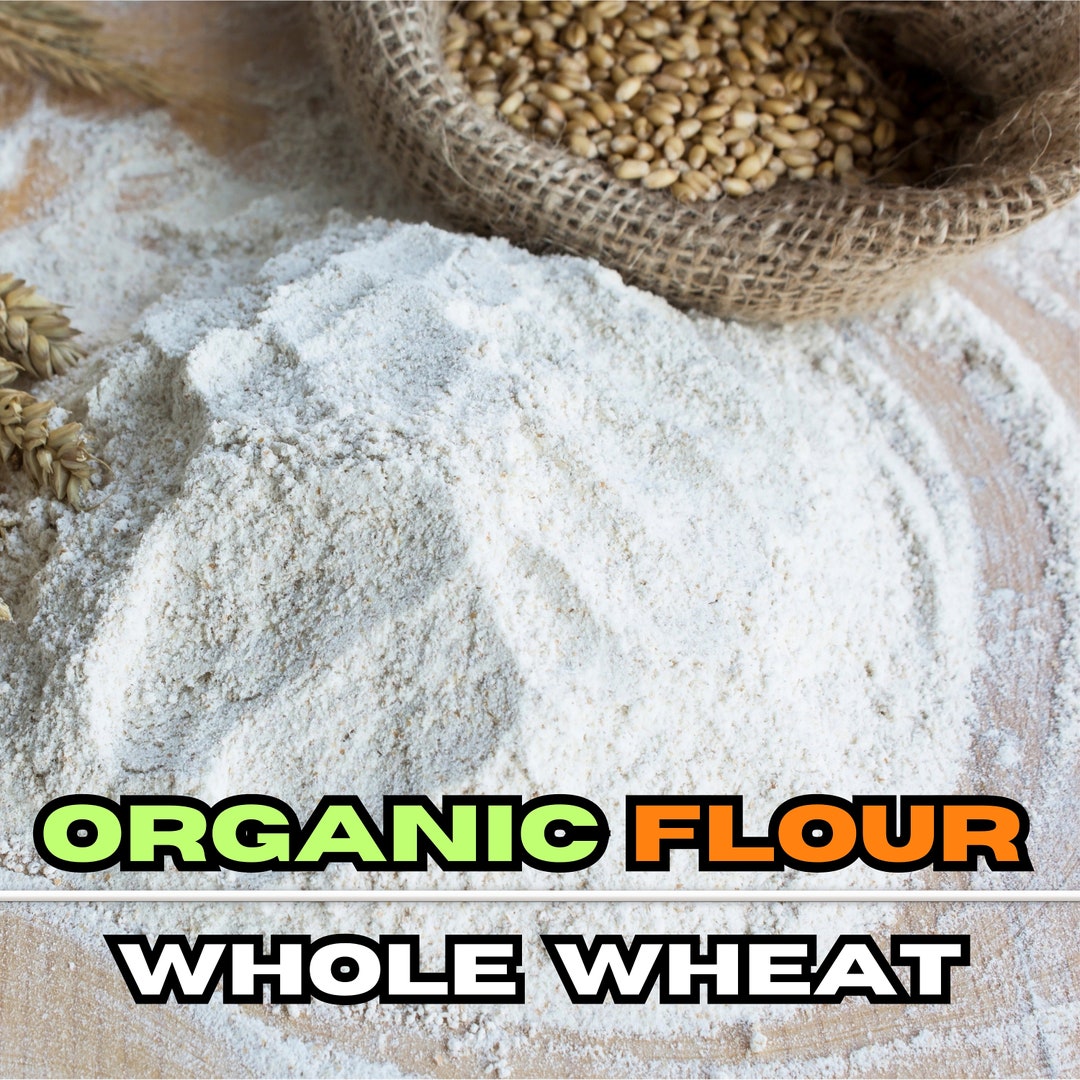 Organic Whole Wheat Flour, Whole Wheat Flour Milled in Antique Stone ...