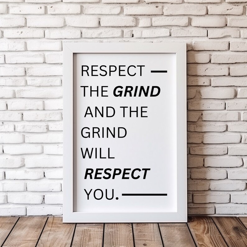 Respect the Grind, Motivational Wall Art, Motivational Poster, Poster ...