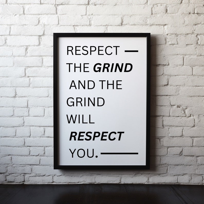 Respect the Grind, Motivational Wall Art, Motivational Poster, Poster ...