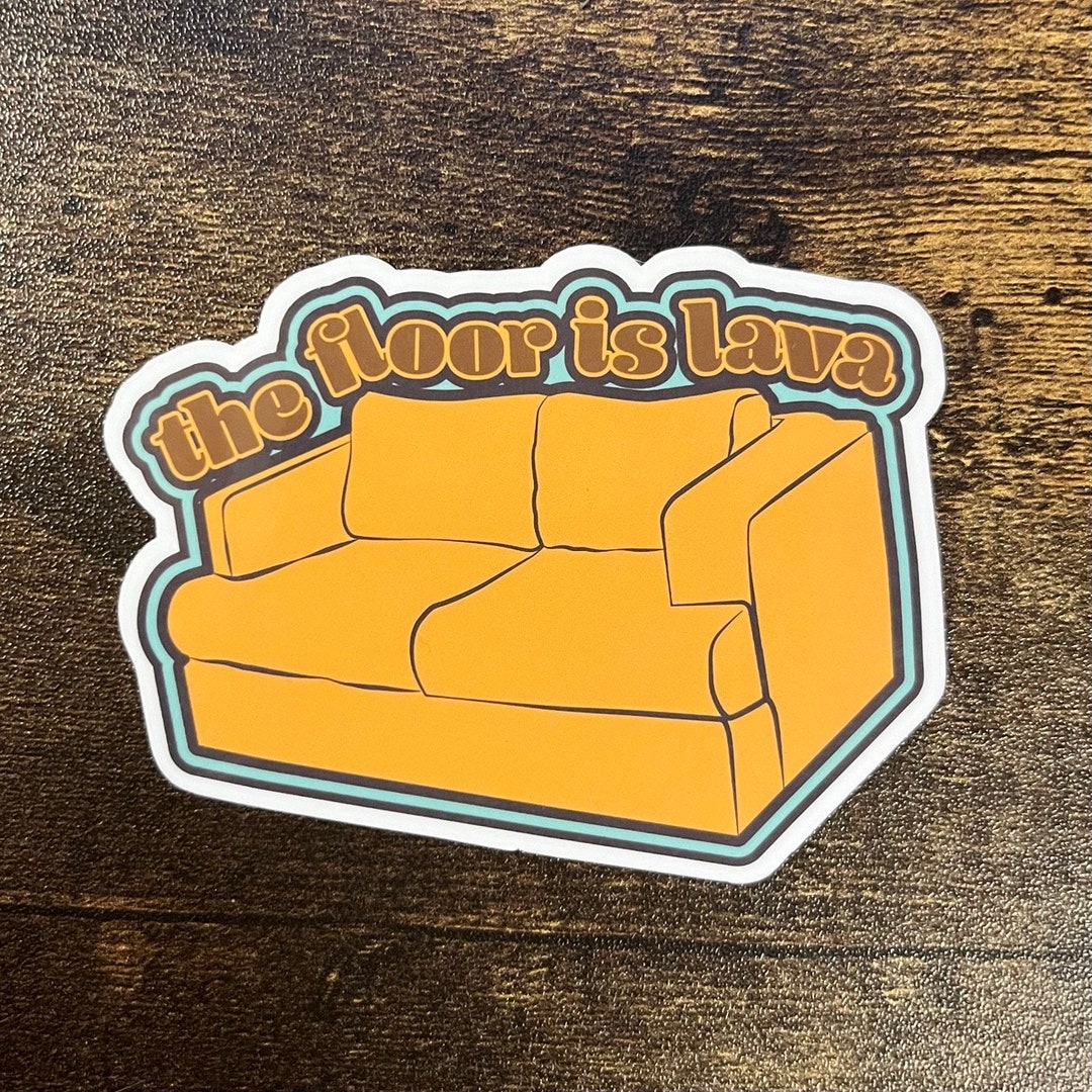 The Floor is Lava Sticker Couch Sticker - Etsy
