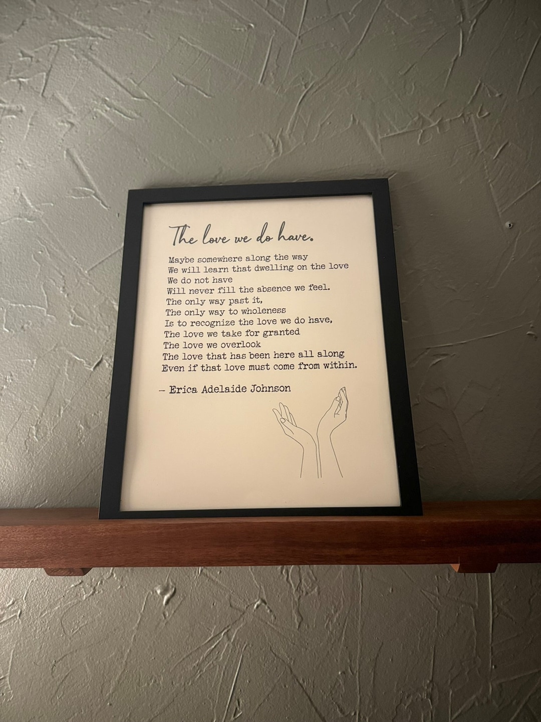 The Love We Do Have Printable Poetry Wall Art, Digital Download Home ...
