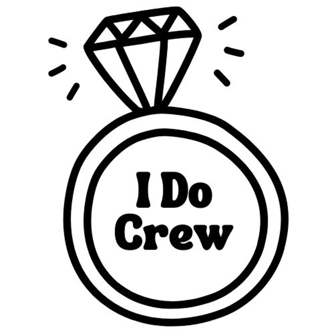 I Do Crew Svg, Wedding Svg, I Do Svg, Diamond Svg, Digital Download ...