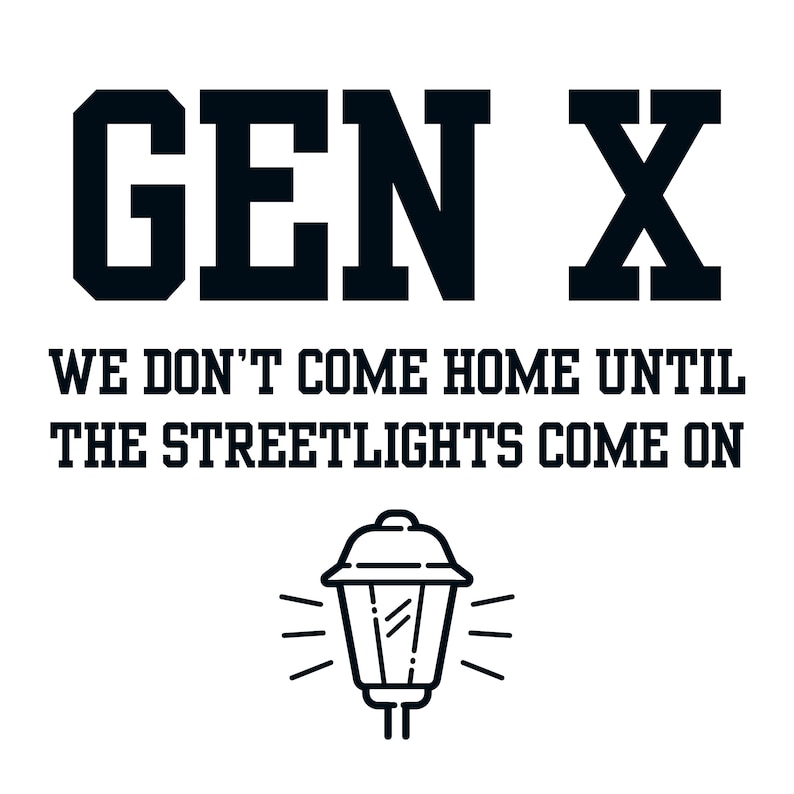 Gen X For, Trendy Gen X Svg, 80s Svg, Sarcastic Svg, 70s Svg, Digital ...