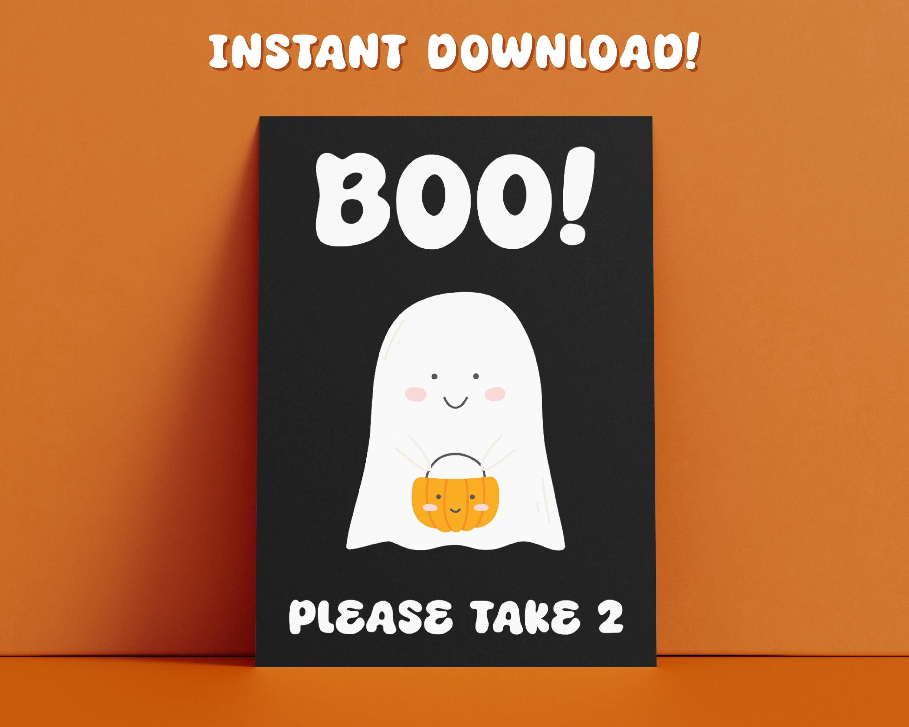 Printable Boo Please Take Two Trick or Treat Sign, Cute Ghost Halloween ...