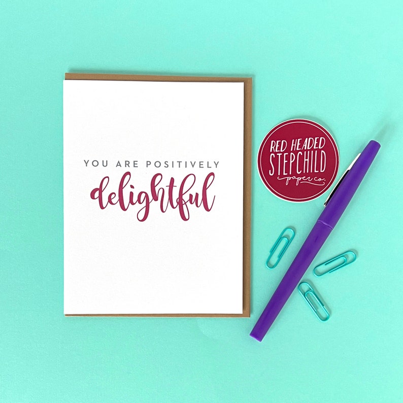 You Are Positively Delightful Card | Love Card | Thank You Card | Just ...
