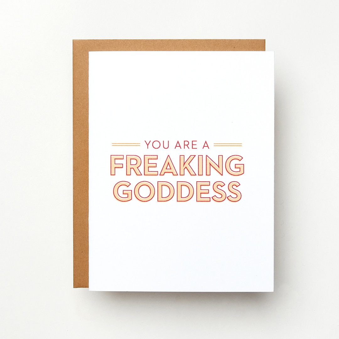 Funny 'you Are a Freaking Goddess' Greeting Card | A2 Kraft Envelope - Etsy