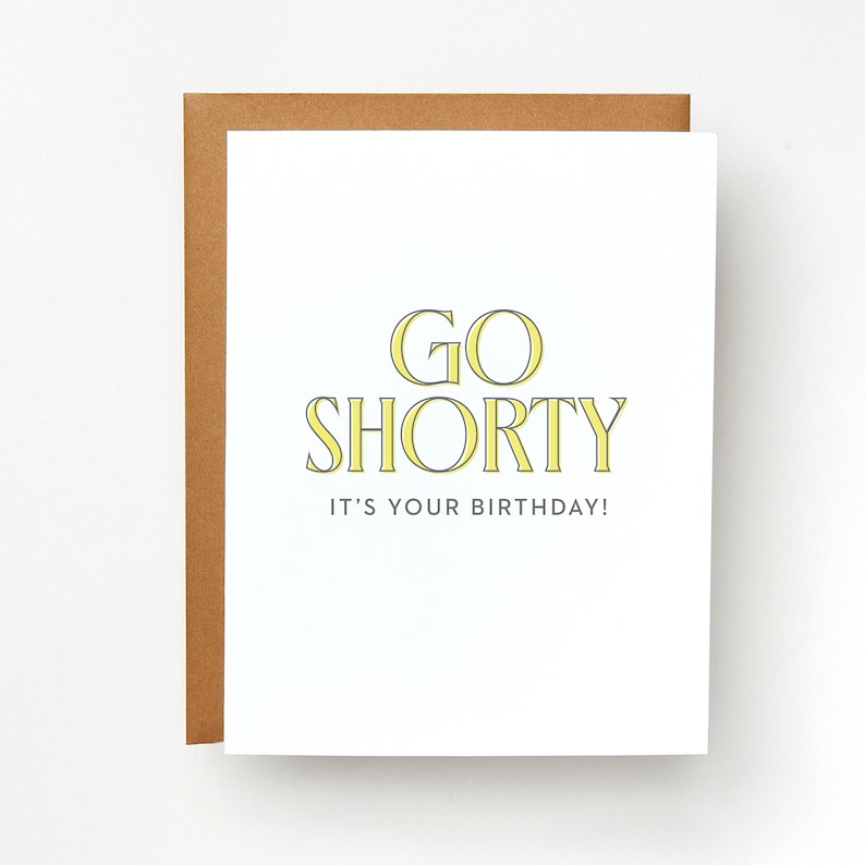 Go Shorty It's Your Birthday Card | Funny Birthday Card | Hilarious ...