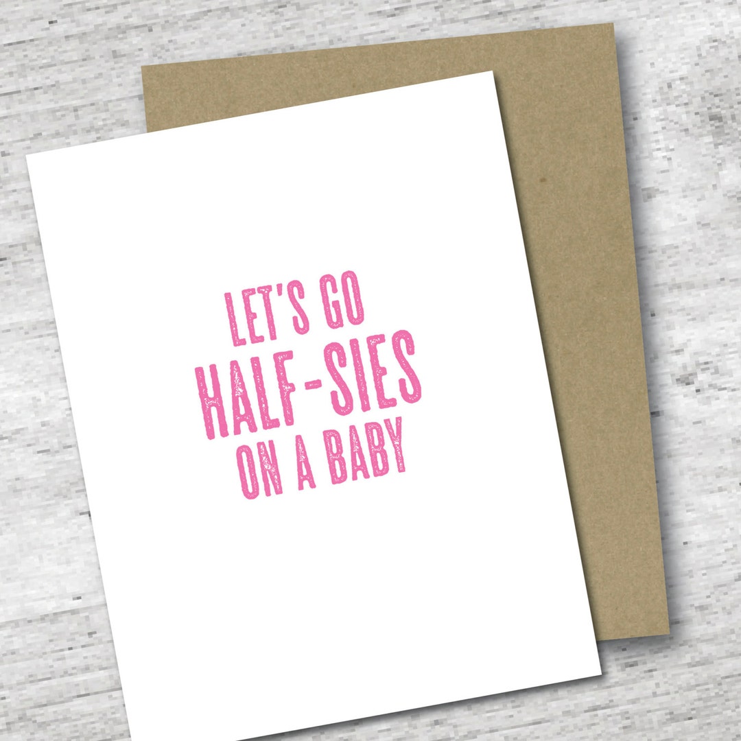 Let's Go Half-sies on a Baby Card Love Card New Mom - Etsy