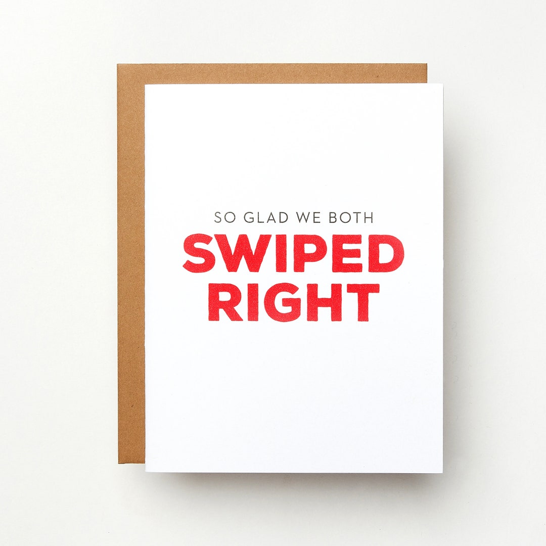 So Glad We Both Swiped Right Card | Greeting Card | Love Card ...