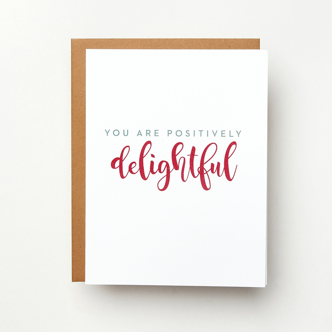You Are Positively Delightful Card Love Card Thank You Card Just ...