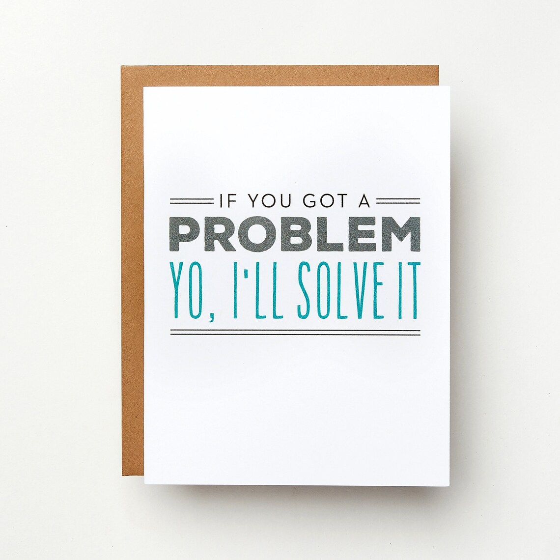 If You Got a Problem, Yo, I'll Solve It Card Encouragement Card ...