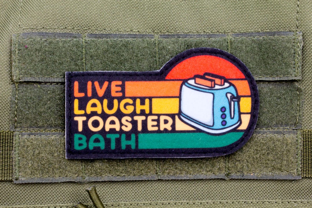 Live Laugh Toaster Bath Hook and Loop Morale Patch - Etsy