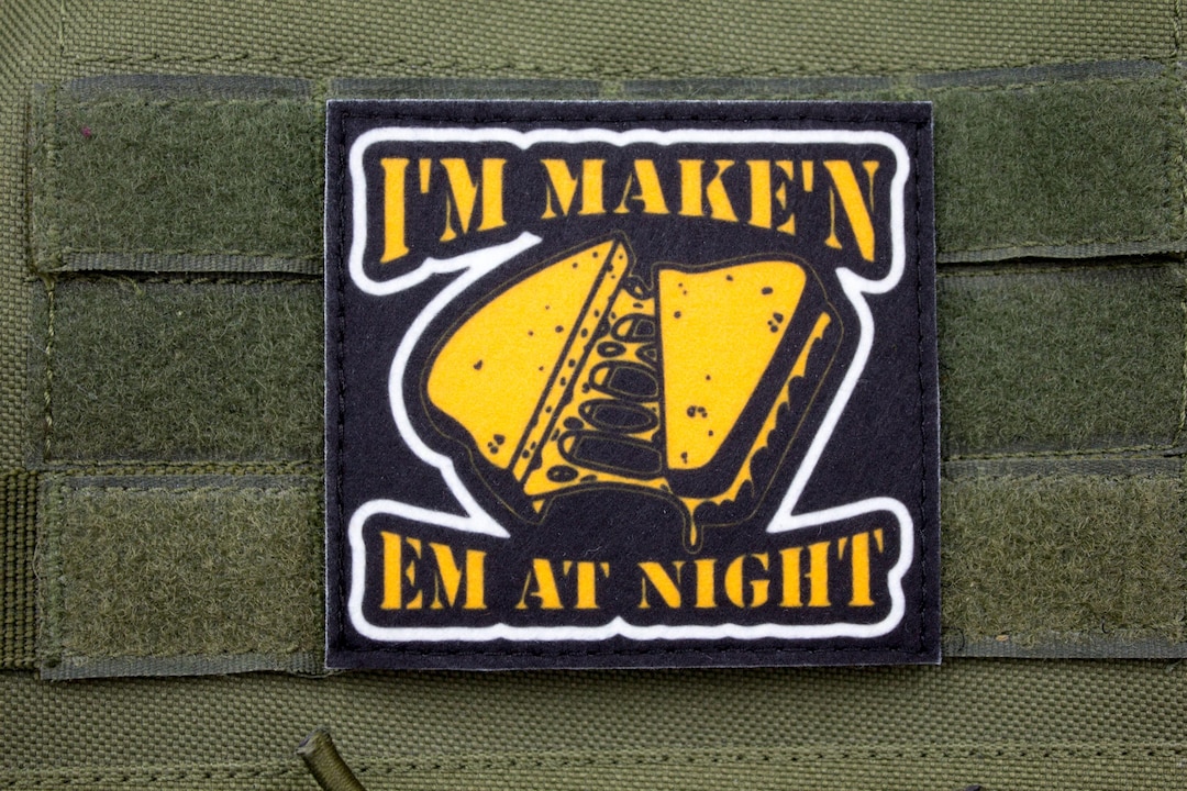 I'm Maken 'em at Night Velcro Morale Patch - Etsy