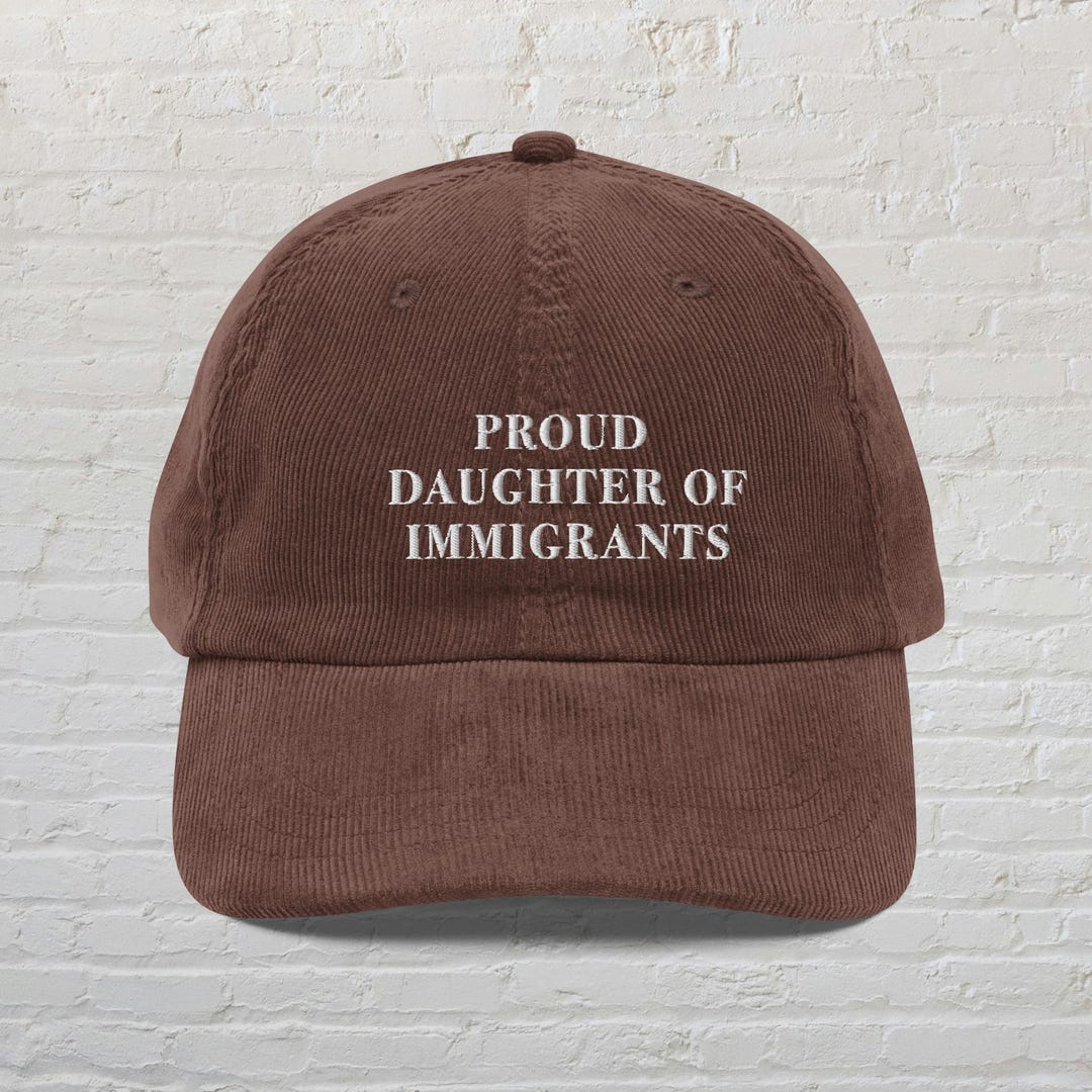 Proud Daughter of Immigrants Hat, Hija De Inmigrantes Hat,immigrant Hat ...