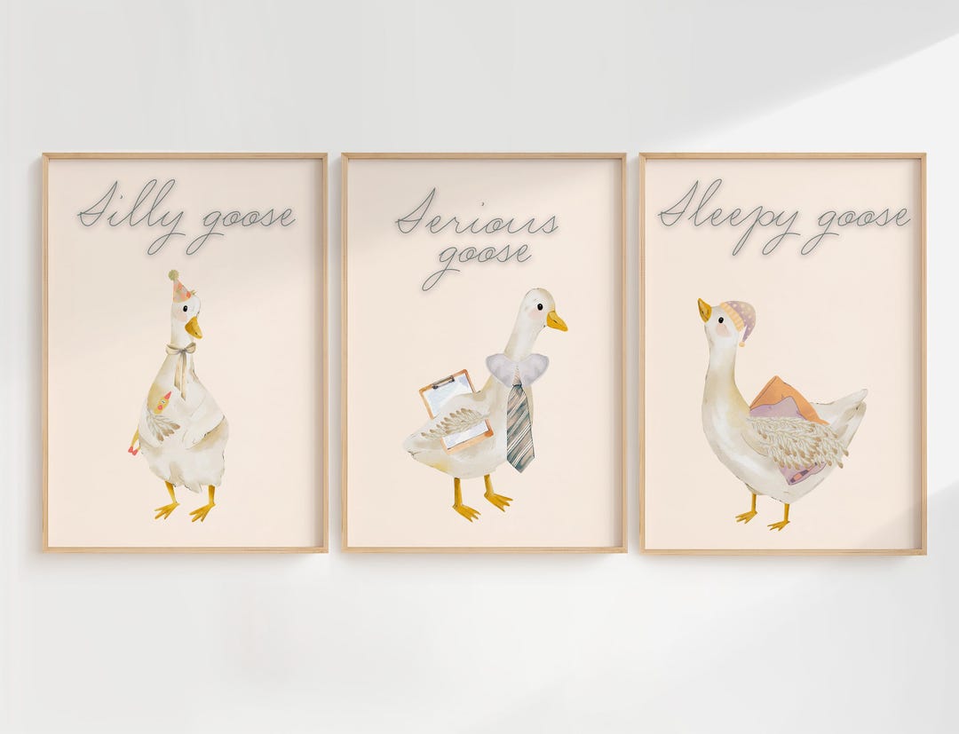 Set of 3 Silly Serious & Sleepy Goose Nursery Print Decor, Gender ...