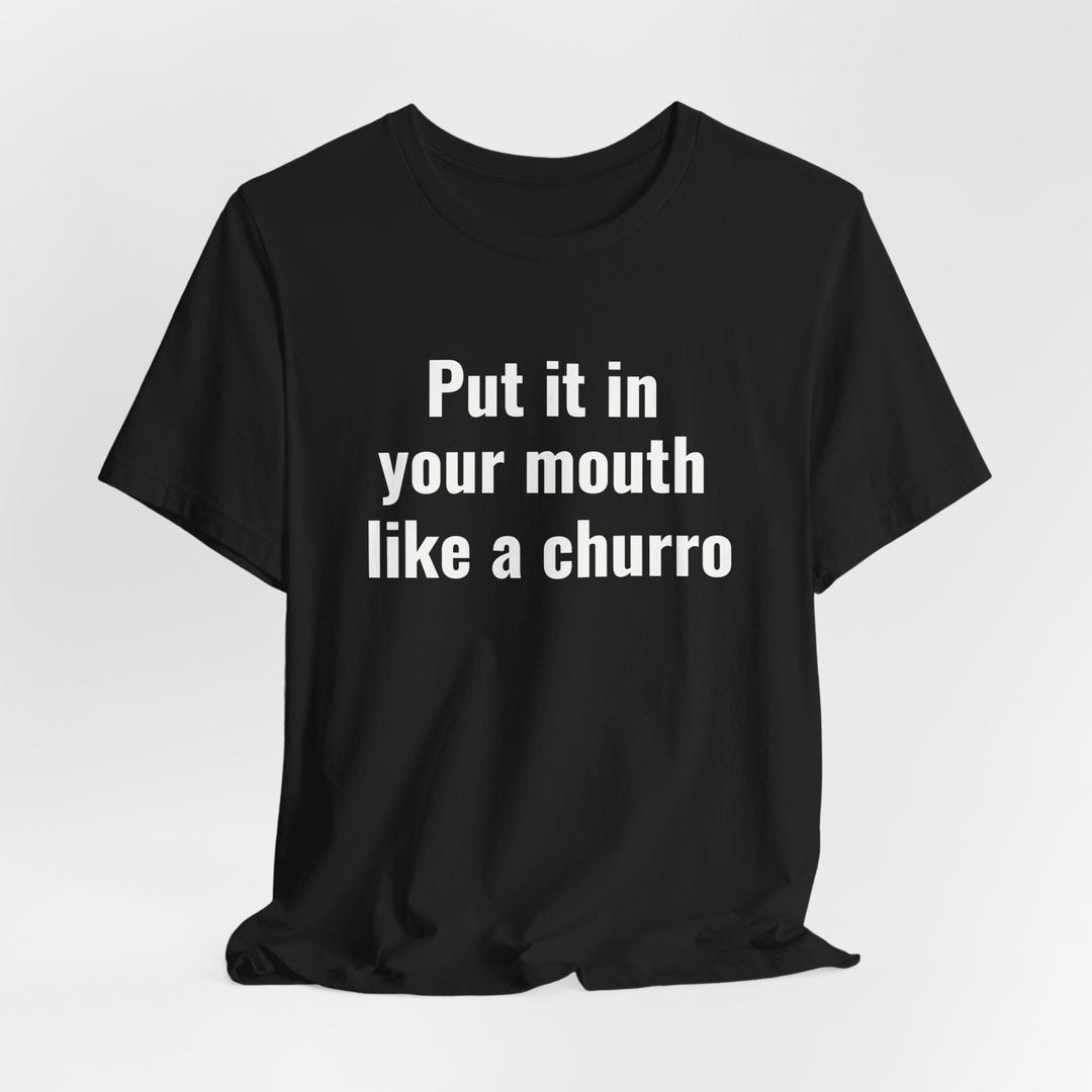Churro Meme T-shirt: Funny Latina/latinx Humor Tee - Etsy