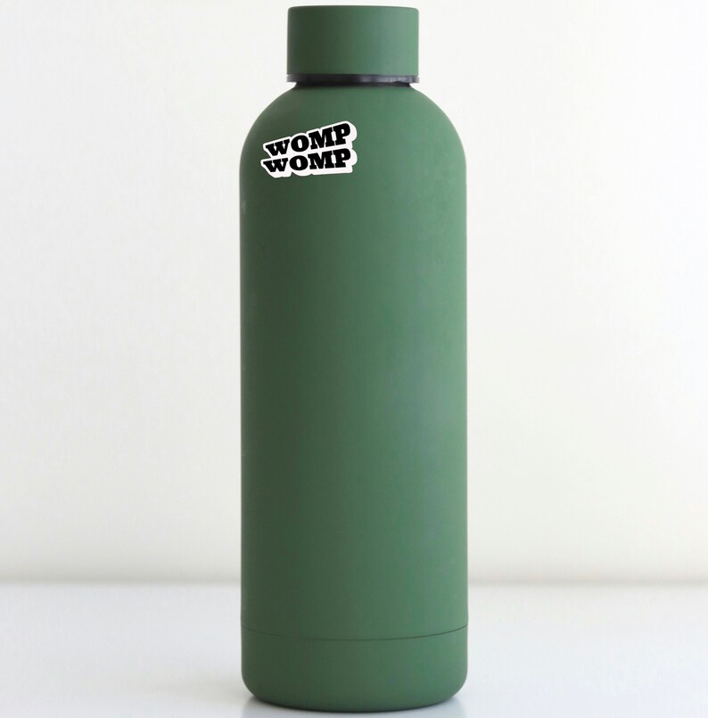 Womp Womp Sticker, Funny Sticker for Laptop, Water Bottle, Stanley ...