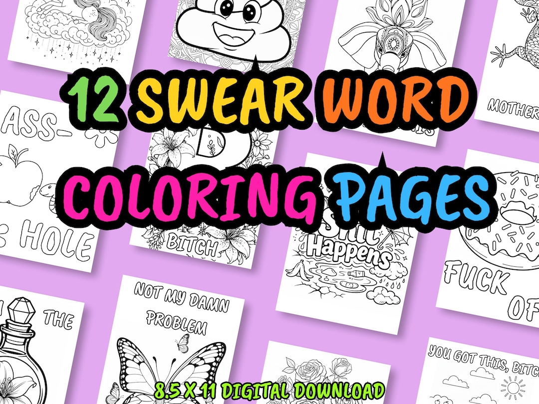 12 Adult Swear Word Coloring Pages | Stress Relieving Profanity ...