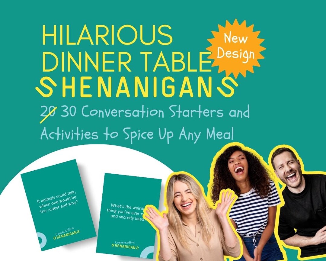 Funny Dinner Table Conversation Starter Cards | 30 Hilarious Prompts ...