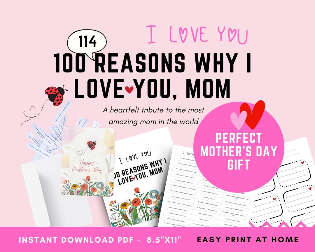 114 Reasons Why I Love YOU, Mom, Printable Mother’s Day I Love You ...