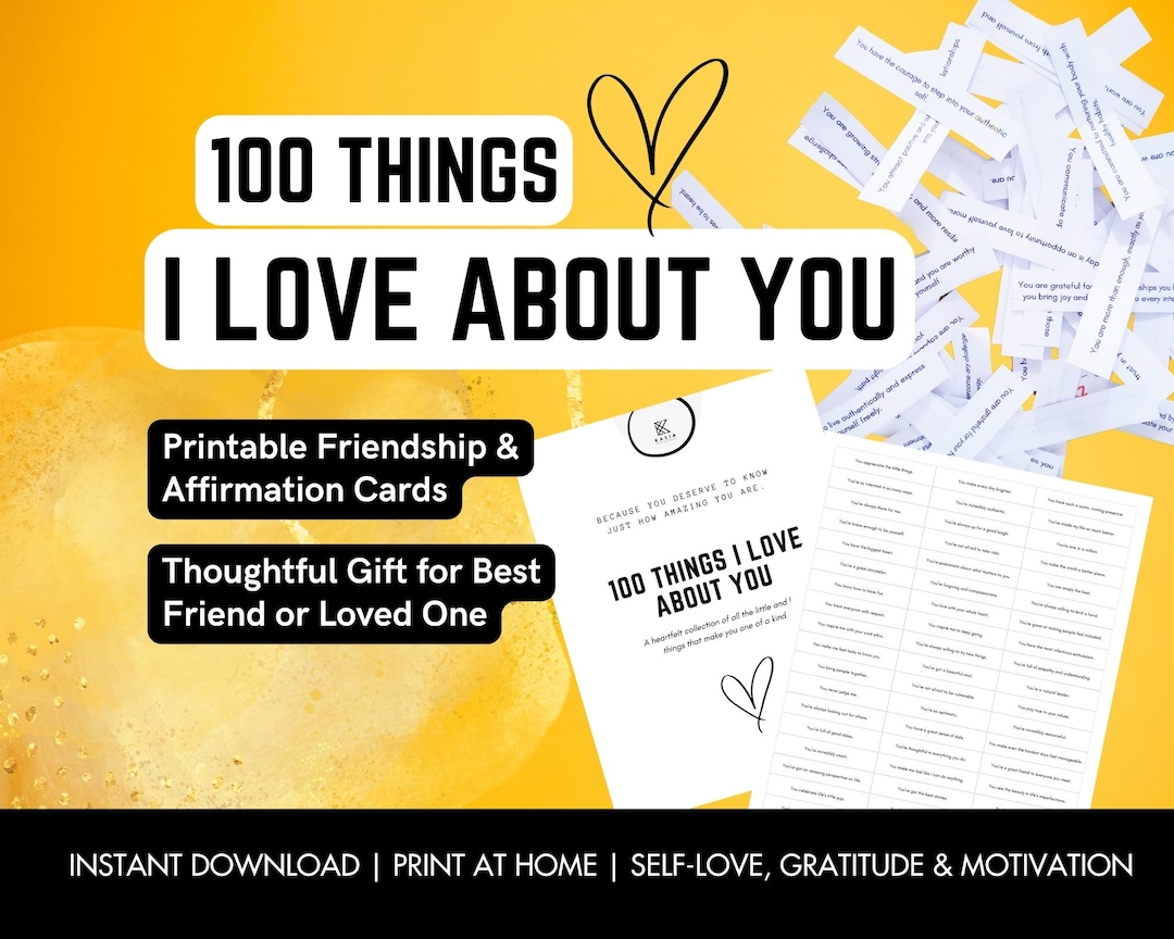 100 Things I Love About You | Printable Affirmation & Friendship Cards ...