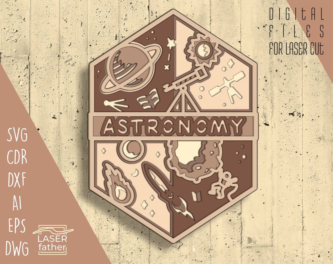 Astronomy 3D SVG for Laser Cuts, Digital Download, Multilayered Dxf ...