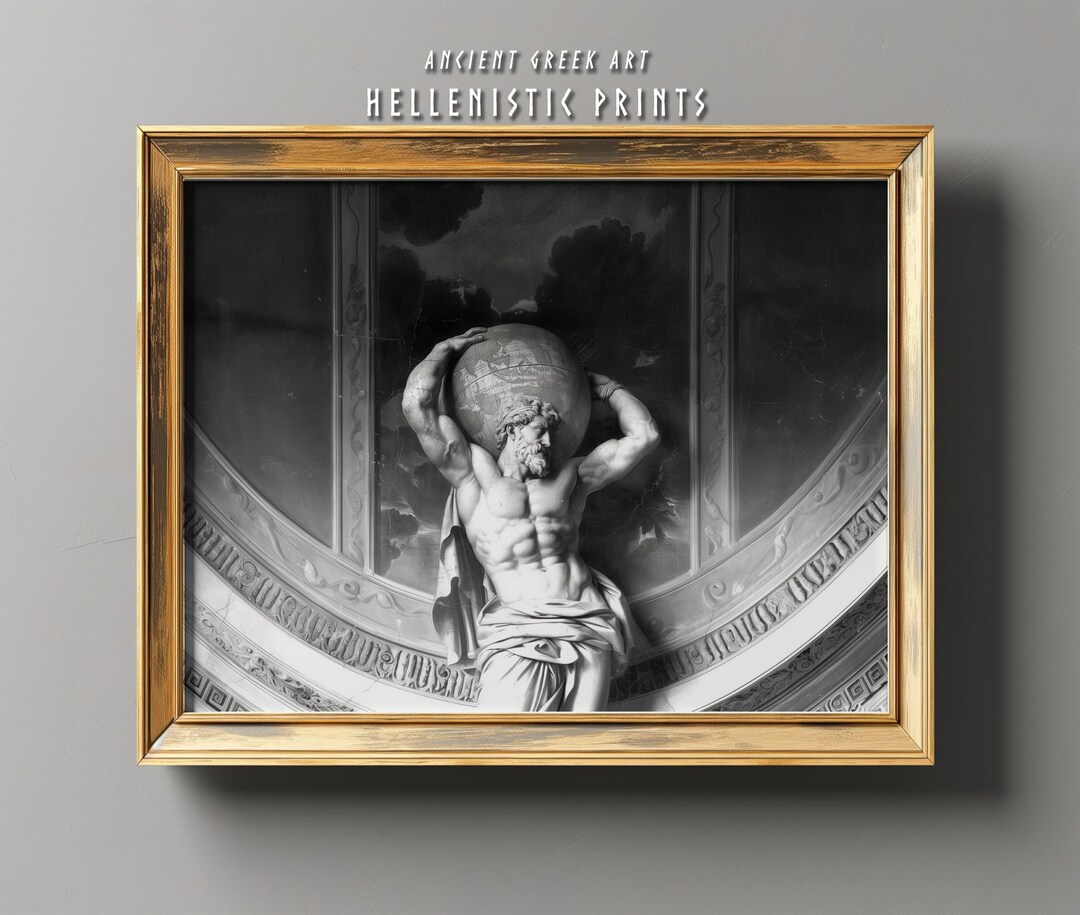 Atlas the God of Strength & Endurance | Printable Hellenistic Art ...