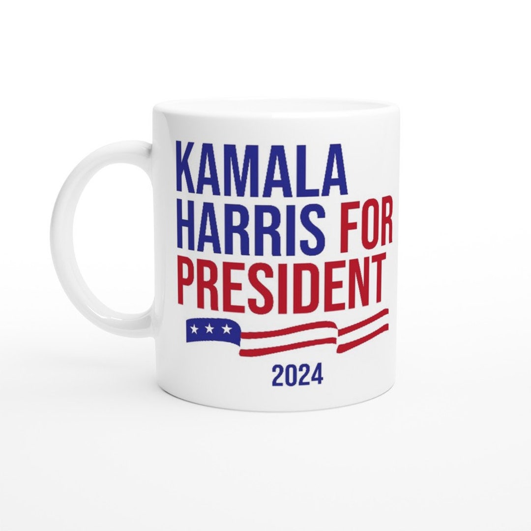 Kamala Harris 2024 Presidential Campaign Mug 11oz Ceramic Coffee Cup ...