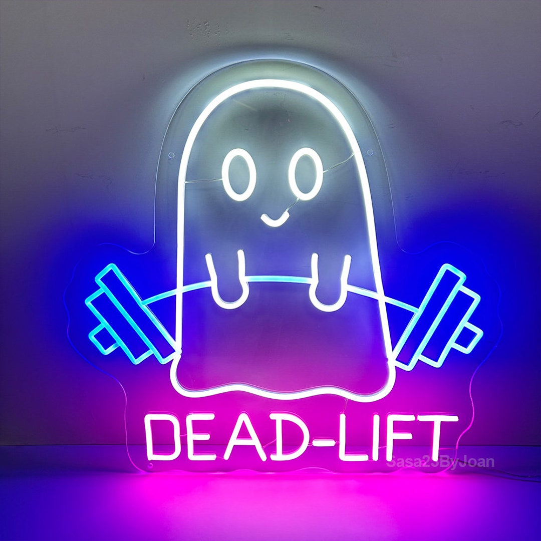 Ghost Dead Lift Neon Sign,funny GYM Room Wall Sign,home Gym Wall Decor ...
