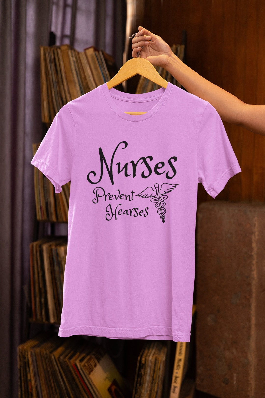 Nurses Prevent Hearses, Funny Nurse Shirt, Nurse Humor, Nurse ...