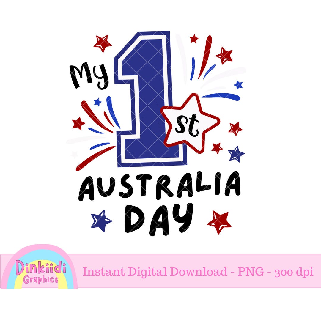 First Australia Day PNG Sublimation Design, Instant Digital Download ...