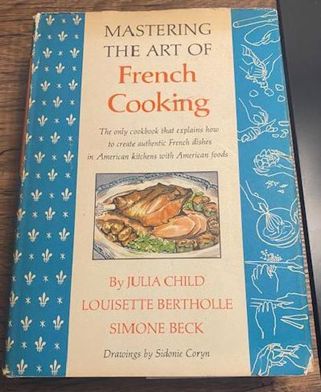 Mastering the Art of French Cooking Julia Child Cookbook 1966, First ...