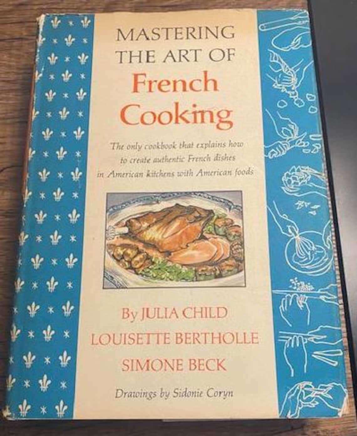 Mastering the Art of French Cooking Julia Child Cookbook 1966, First ...