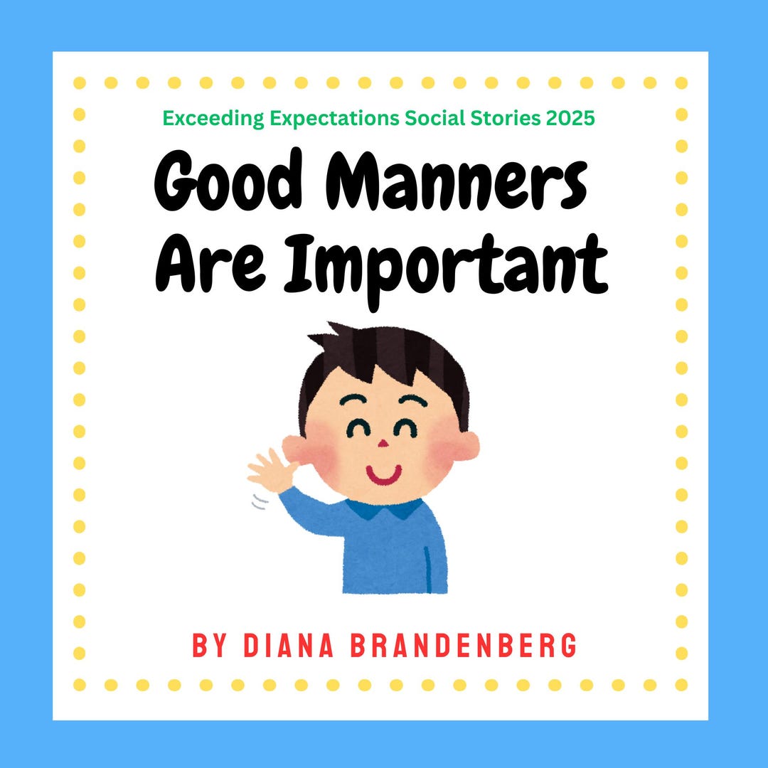 Good Manners Are Important Social Story 19-page E-book: Special ...