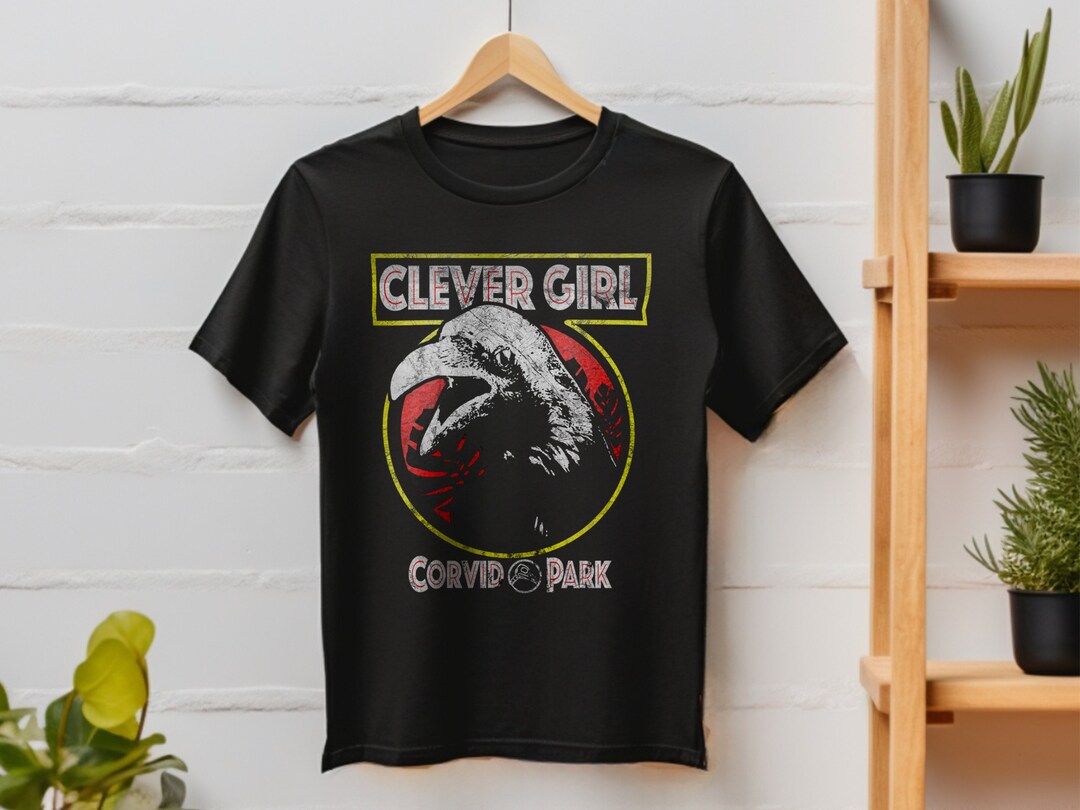 Clever Girl Corvid Park Crow Corvid Dinosaur Lover Distressed Graphic ...