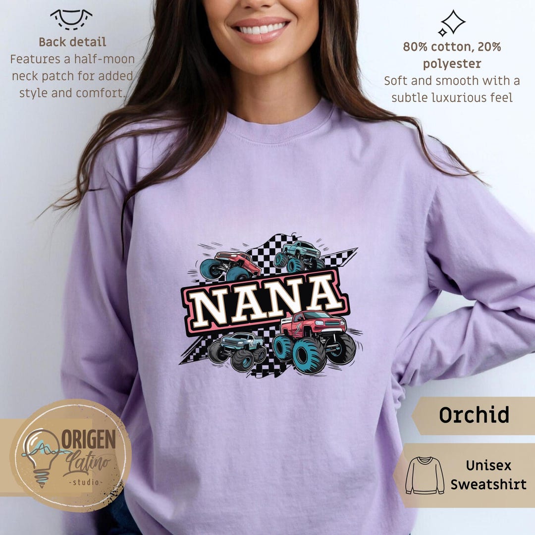 Comfort Colors® Nana Monster Truck Sweatshirt off Road Racing Outfit ...
