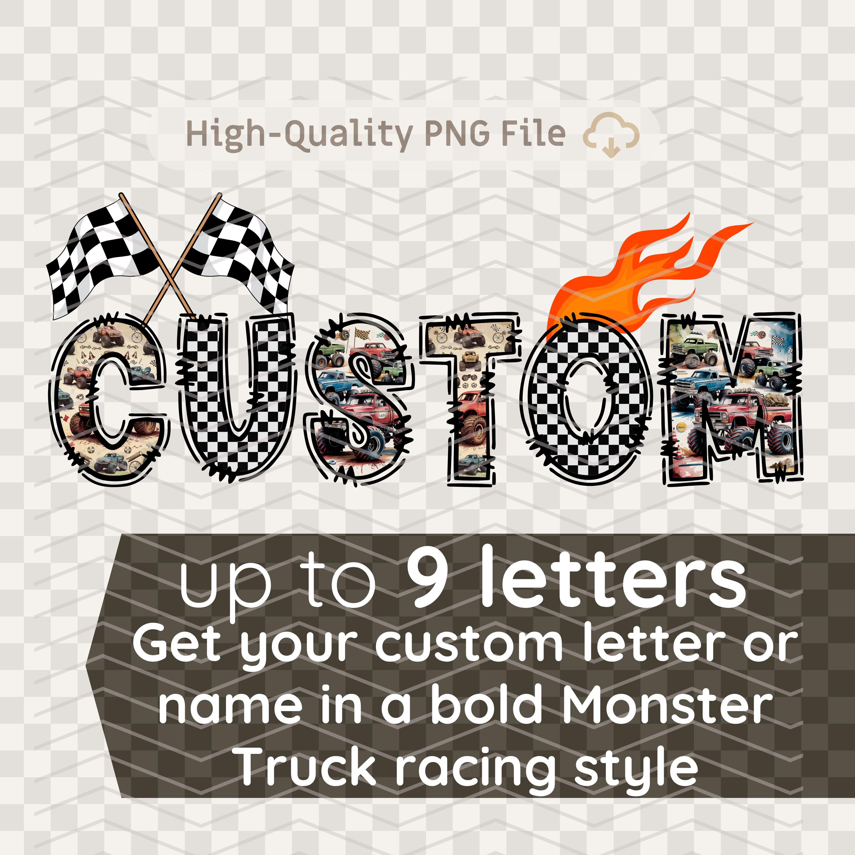 Custom Monster Truck Letter PNG Digital File Personalized Racing Font 1 ...