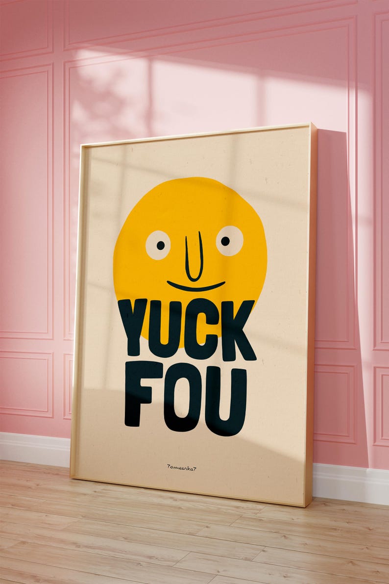 Yuck Fou Funny Wall Art Print - Funny Quote Funky Wall Art, Retro Wall ...