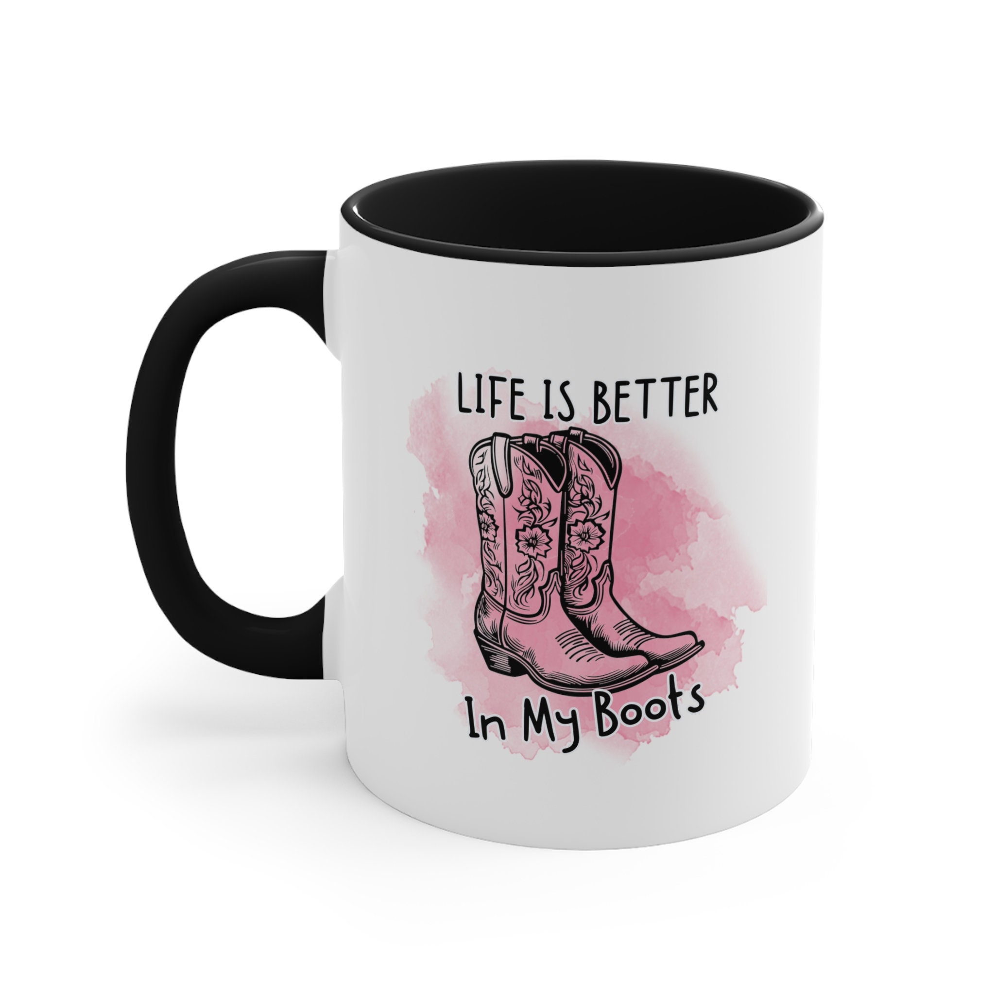 Cute Western Boots Mug Life is Better in My Boots Cowgirl Gifts Mugs ...