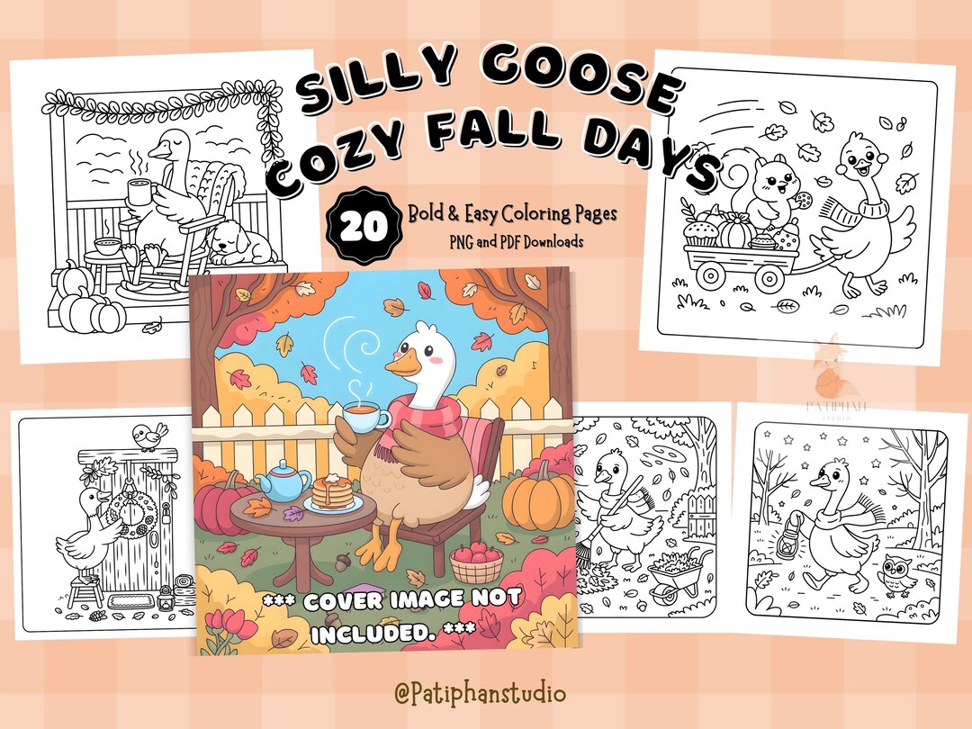 Silly Goose Cozy Fall Days Coloring Pages | Goose Coloring Pages, Fall ...