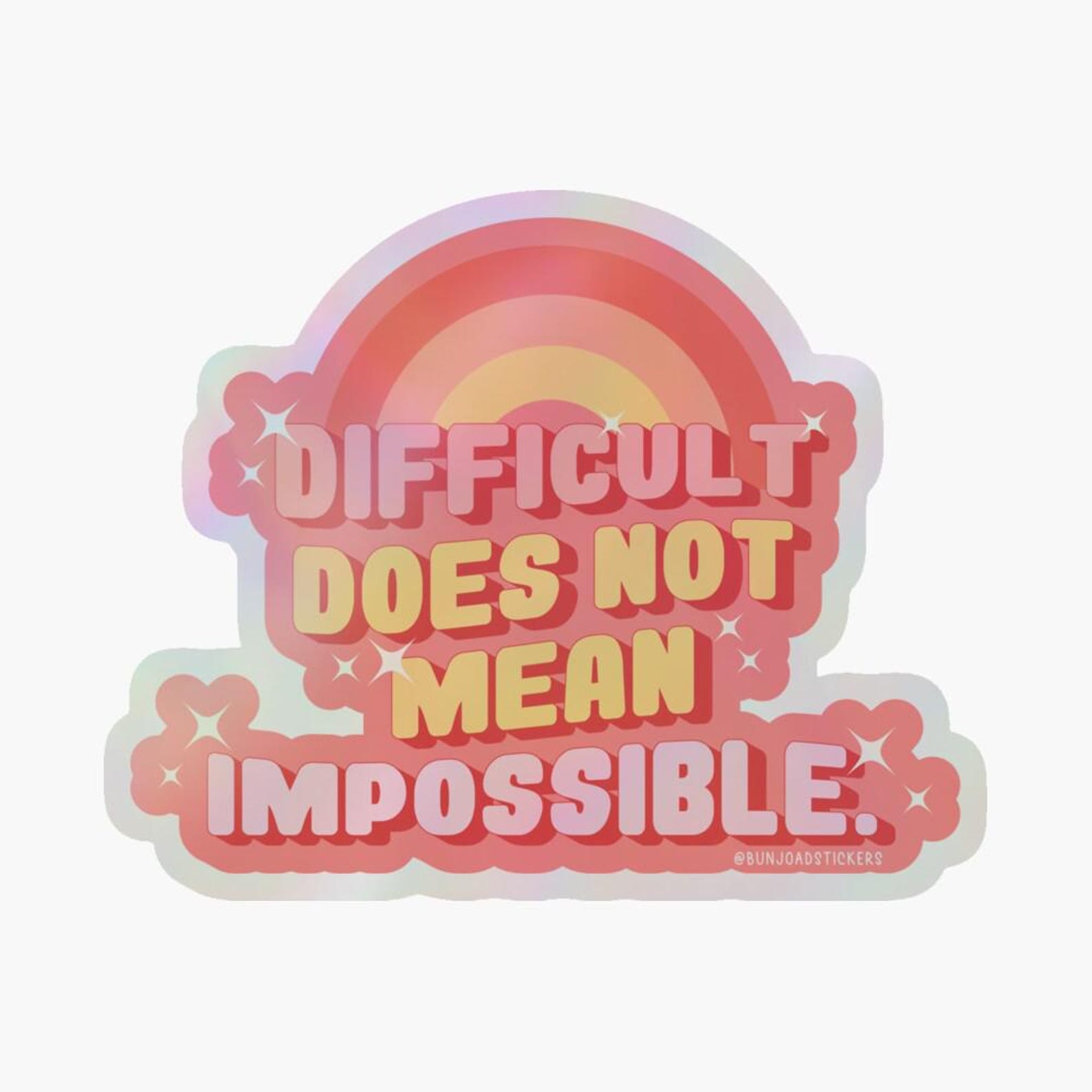 Difficult Does Not Mean Impossible Transparent Sticker Decal Australia ...