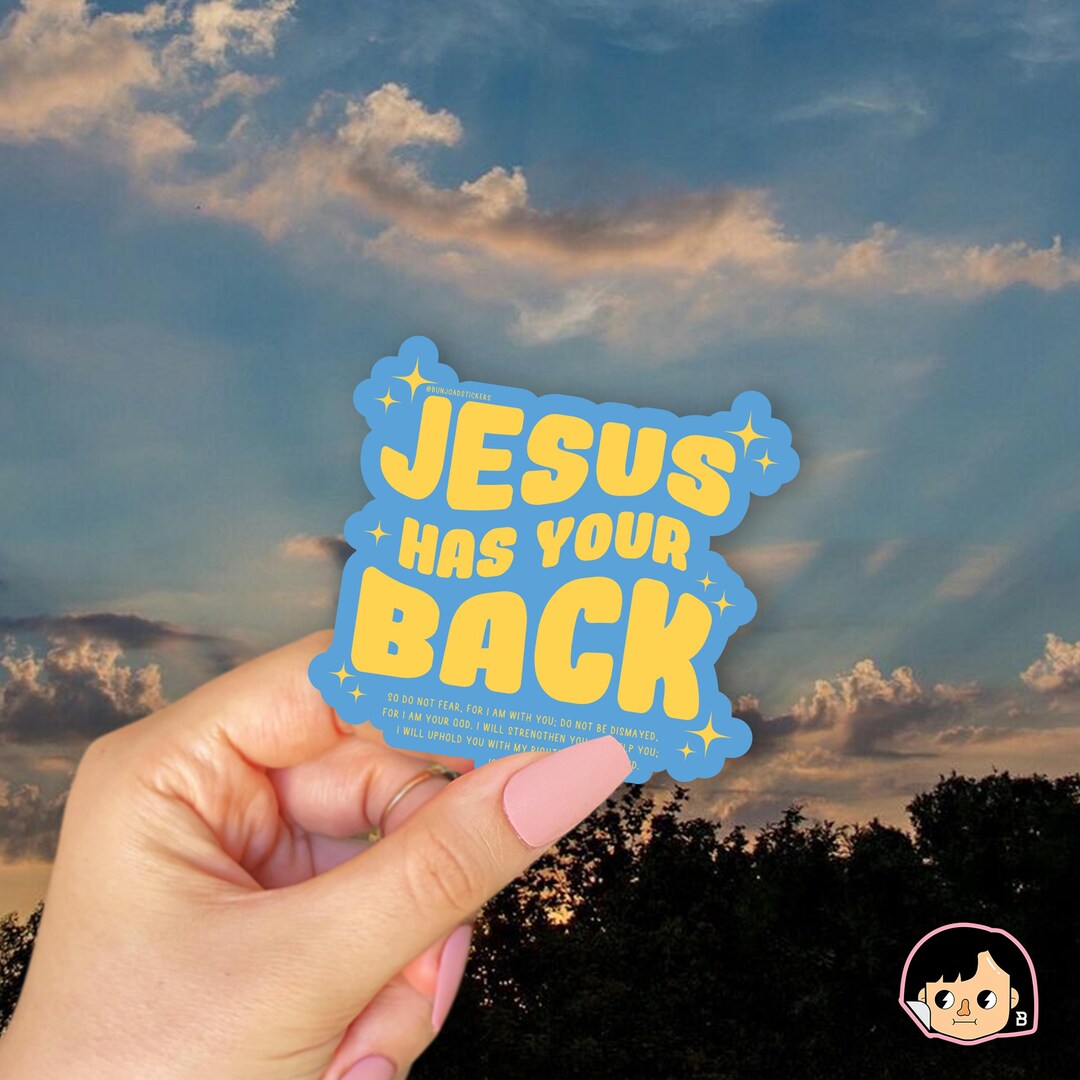 Jesus Has Your Back | Transparent Sticker | Inspirational Sticker ...