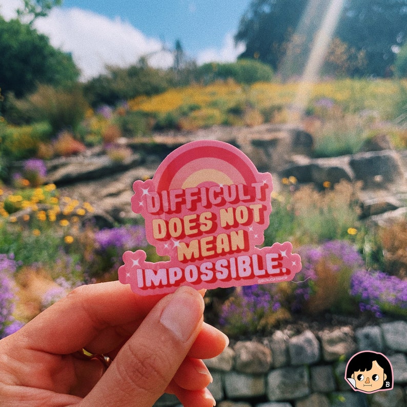 Difficult Does Not Mean Impossible Transparent Sticker Decal Australia Inspirational Mental ...