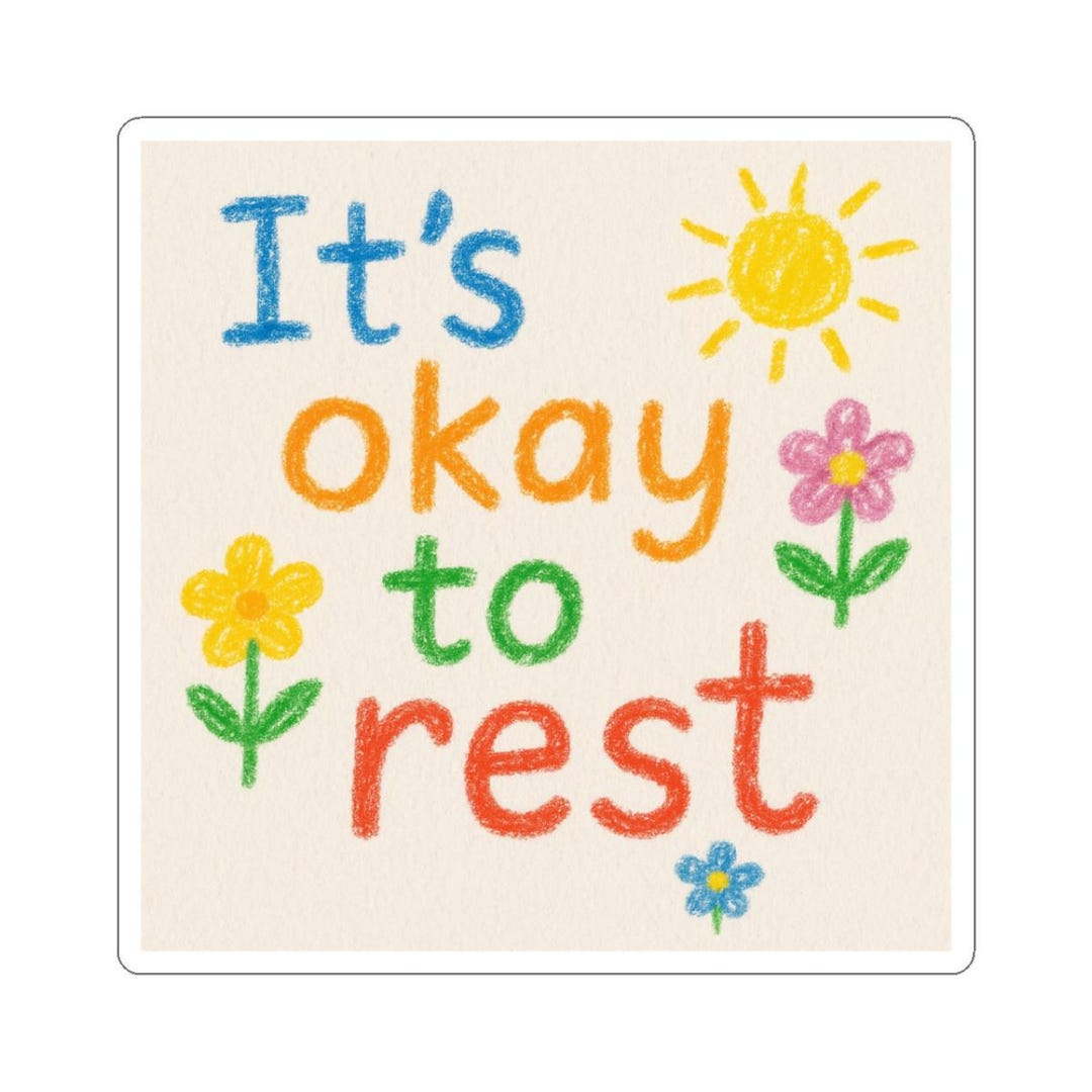 It's Okay to Rest Sticker Mental Health Vinyl Sticker, Self-care ...